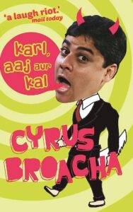 Cyrus Broacha Wiki, Age, Biography, Height, Boyfriend & Networth